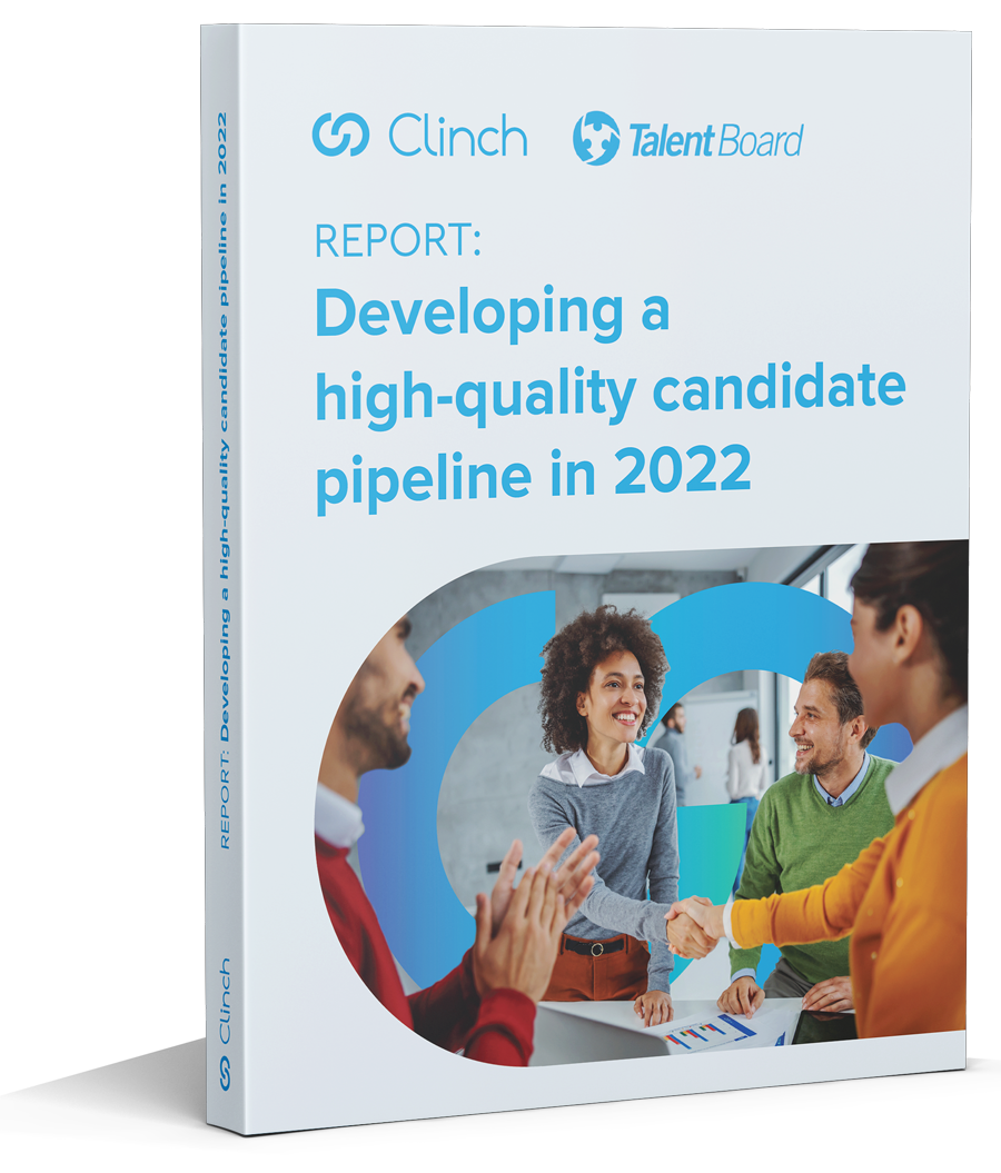 Developing a High-Quality Candidate Pipeline in 2022 - Clinch