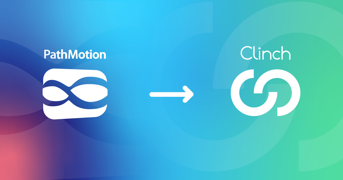 Pathmotion rebrands as Clinch - Clinch